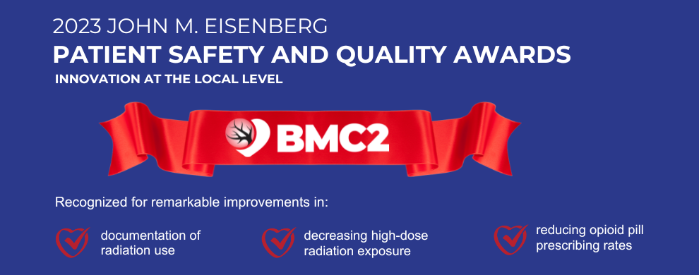 BMC2 Recognized as a 2023 Eisenberg Patient Safety and Quality Award ...
